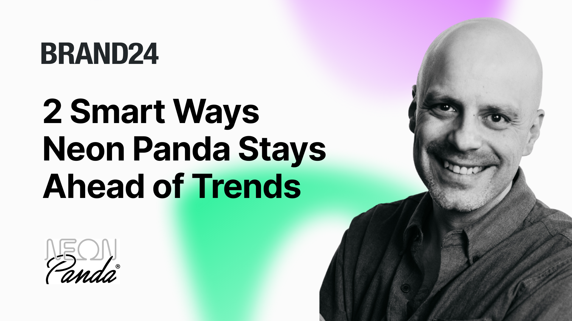 2 maneiras inteligentes de a Neon Panda se manter à frente das ...