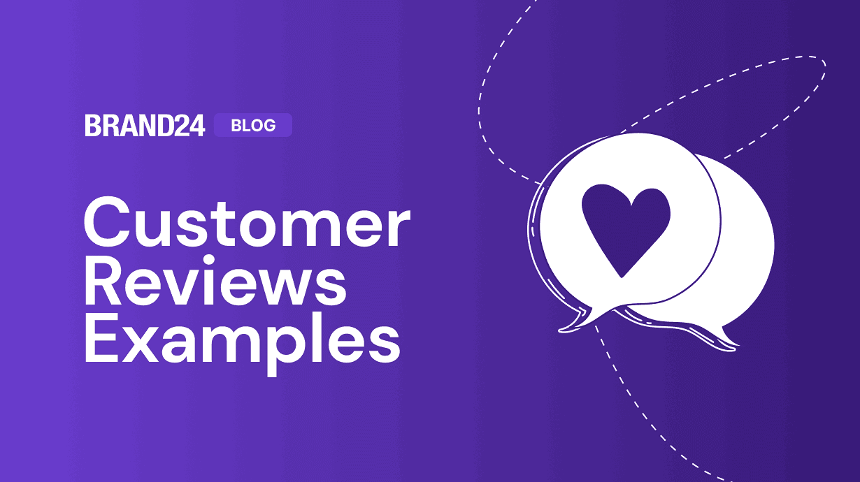 Collect Customer Reviews Examples Effectively | Brand24