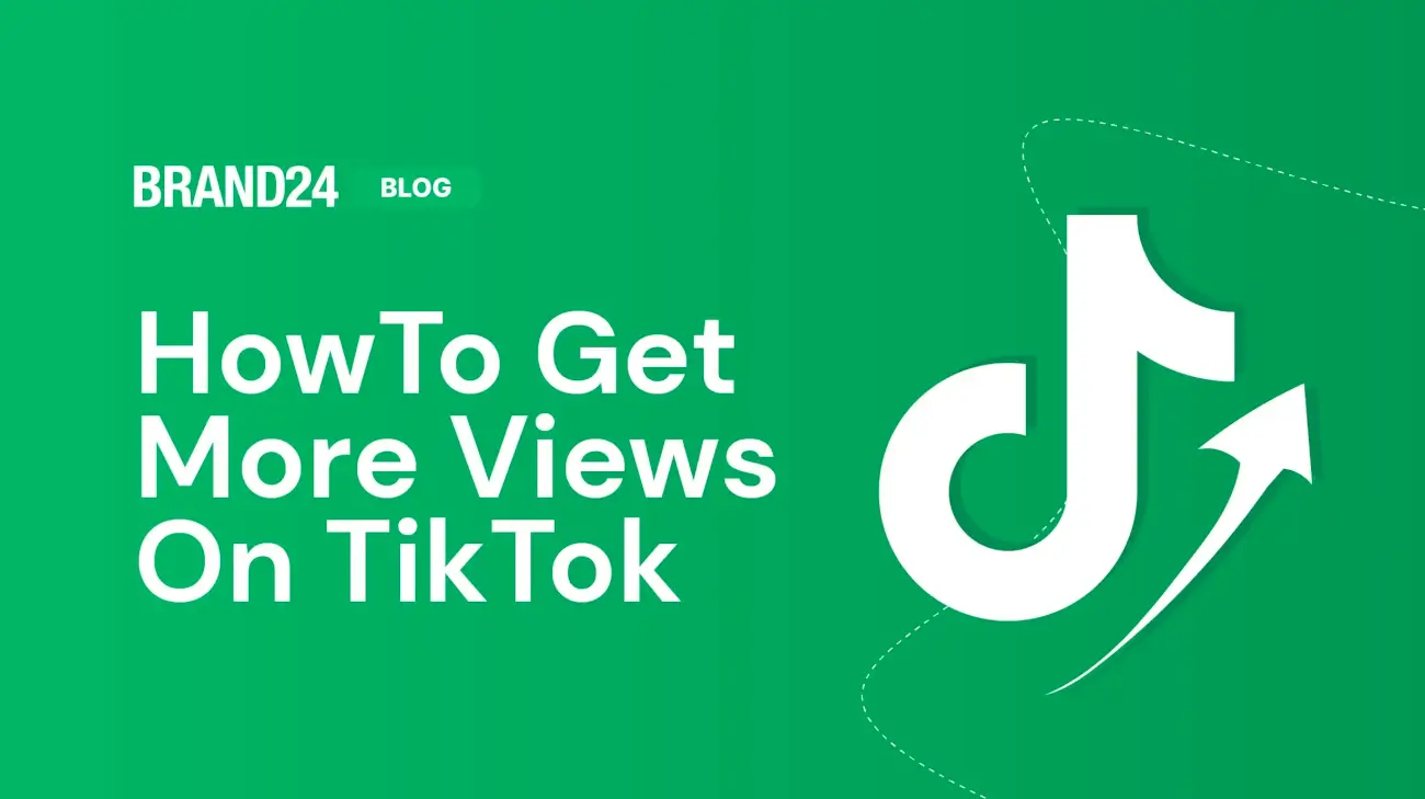 Como obter mais visualizações no TikTok? +20 Hacks [2025] | Brand24