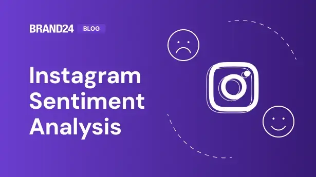 Comment faire de l'analyse de sentiment sur Instagram ? Exemple et ... Comment faire de l'analyse de sentiment sur Instagram ? Exemple et ...