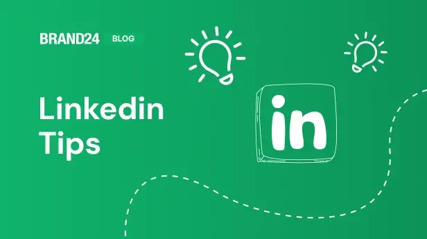 16 dicas do LinkedIn para 2025: Tendências e táticas que você precisa agora | Brand24