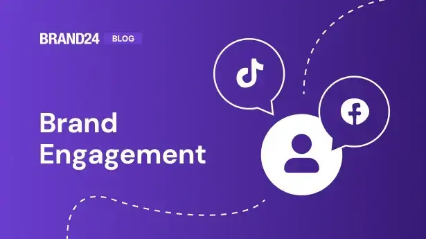 How to Measure Brand Engagement [2026 Guide] | Brand24