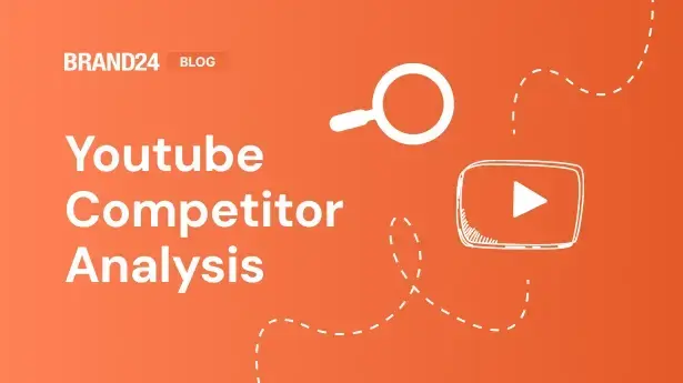 5 Easy Steps to YouTube Competitor Analysis in 2025| Brand24