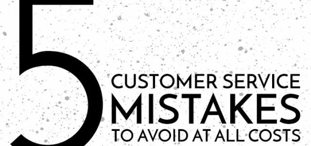 5 Customer Service Mistakes To Avoid At All Costs | Brand24 Blog