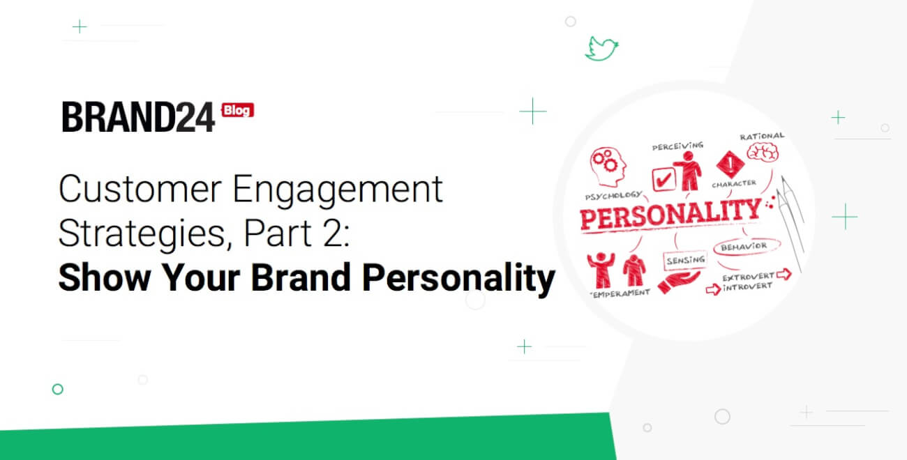 Customer Engagement Strategies, Pt 2: Show Your Brand Personality ...