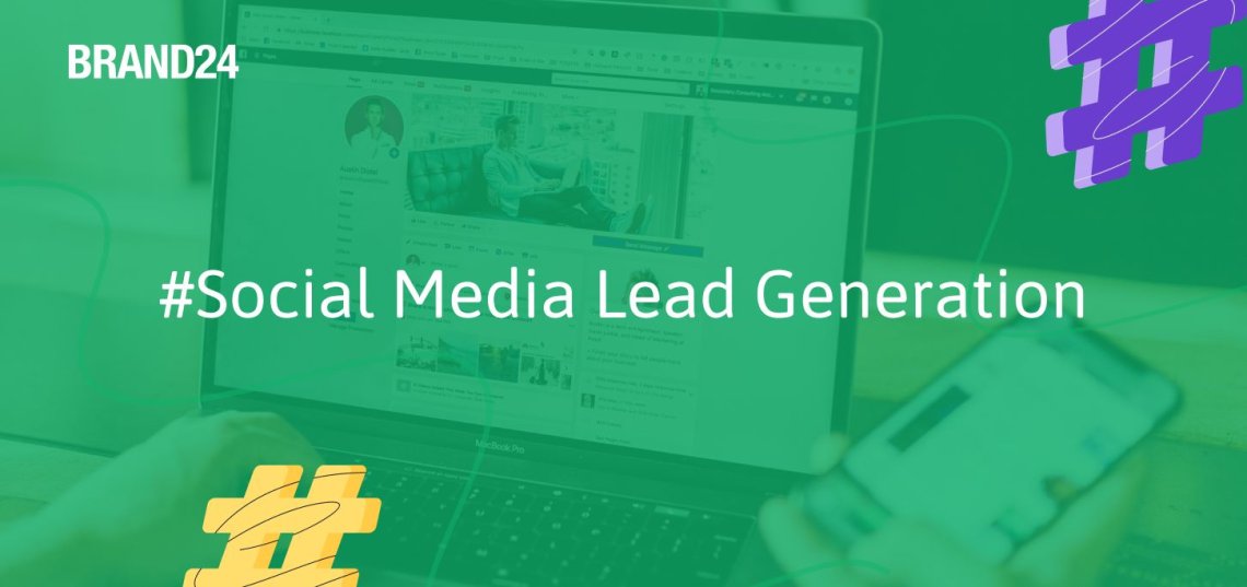 10 Proven Social Media Lead Generation Strategies | Brand24