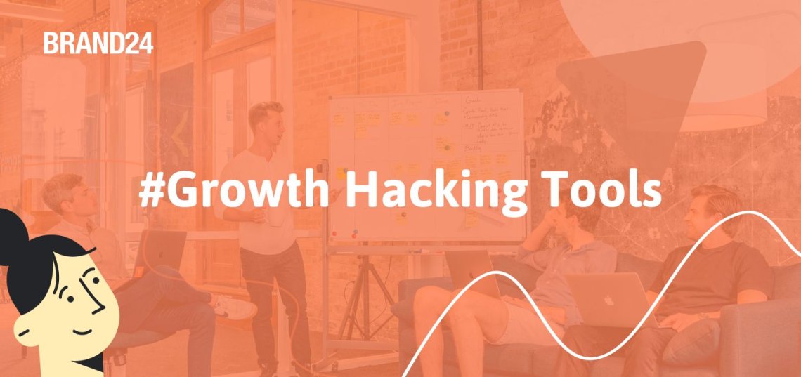 Growth Hacking Marketing: 20 Tactics to Grow your Business | Brand24