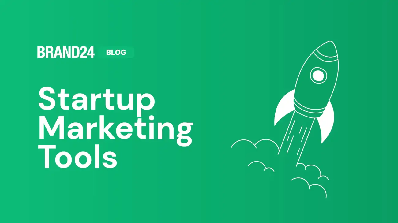 The 13 Best Startup Marketing Tools to Use in 2024 | Brand24