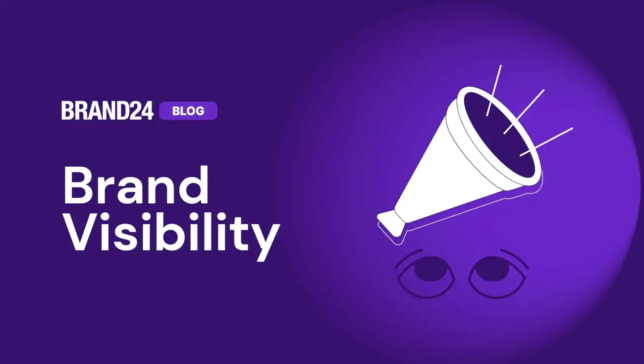How to Measure and Increase Brand Visibility? [2024 Guide] | Brand24