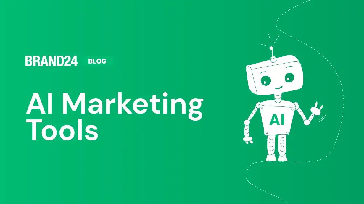 The 17 Best AI Marketing Tools You Need To Try in 2024 | Brand24